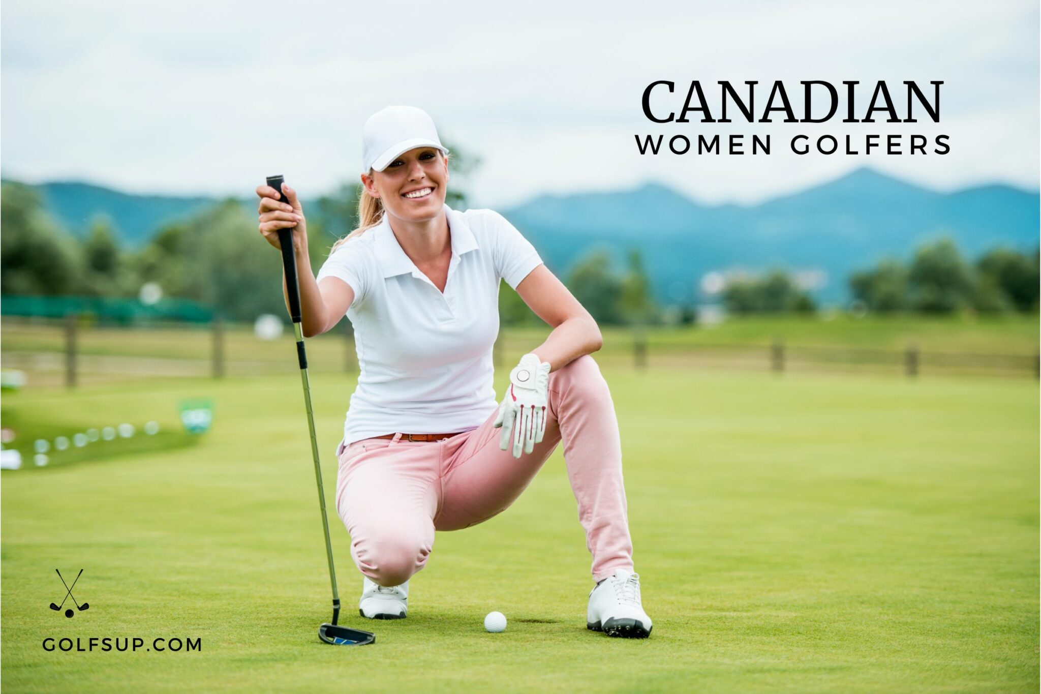 Best Canadian Women Golfers: Icons of the Fairway